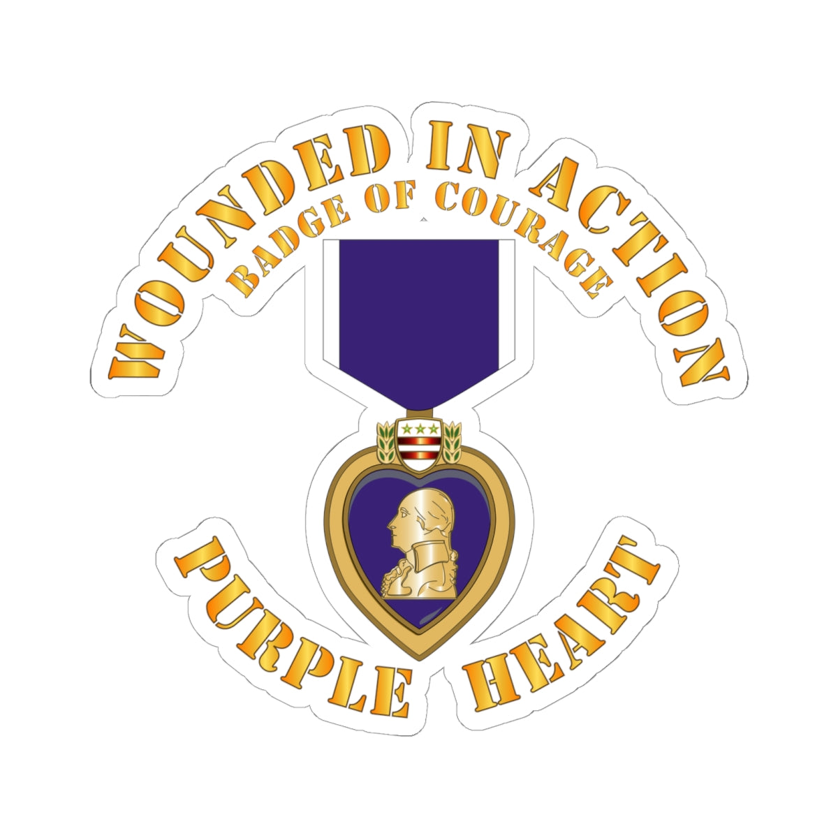 Kiss-Cut Stickers - Wounded in Action - Purple Heart - Badge of Courag ...